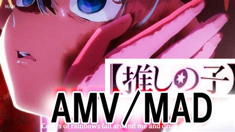 Amv Mad Oshi No Ko My Favorite Idol Op Yoasobi Ep