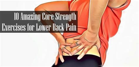 The Best Core Strength Exercises For Lower Back Pain