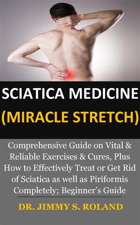 Buy SCIATICA MEDICINE MIRACLE STRETCH Comprehensive Guide On Vital