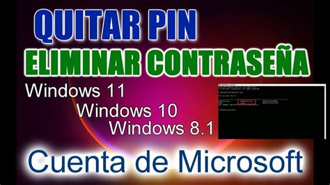 Eliminar Pin de Windows 11 Guía paso a paso para liberar tu contraseña
