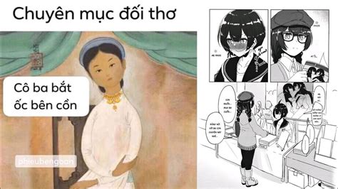 Ảnh chế P79 Chuyên mục đối thơ Cô ba bắt óc bên cồn Meme for cylot