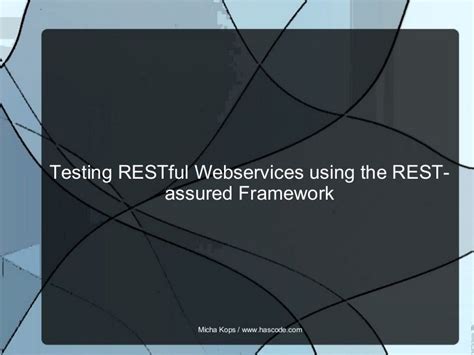 testing restful webservices using the rest assured framework