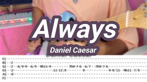 Always Daniel Caesar Guitar Coverwith Tabs Youtube