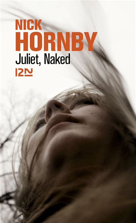 Juliet Naked By Nick Hornby Leslibraires Ca Purchase Print Books