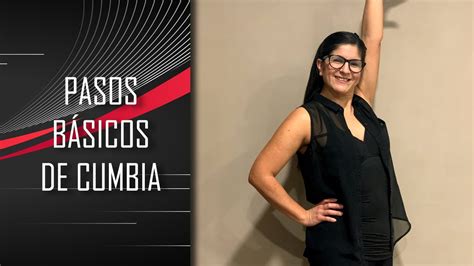 Cómo bailar Cumbia Pasos básicos de baile Aprende a bailar en casa con
