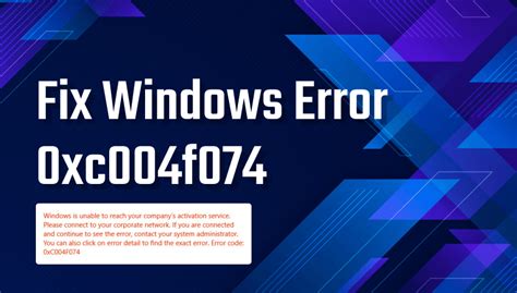 Windows Error Code 0xc004f074 How To Fix