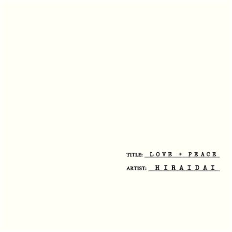 LOVE PEACE By HIRAIDAI On Apple Music