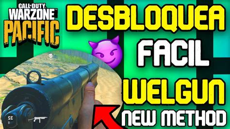 Como Conseguir La Welgun En Warzone Warzone Pacific Como Desbloquear