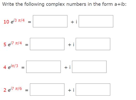Solved Write The Following Complex Numbers In The Form A Ib Chegg