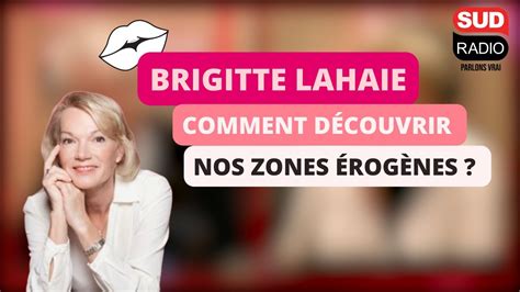 Brigitte Lahaie Comment découvrir nos zones érogènes YouTube