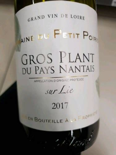 Domaine Du Petit Poirier Gros Plant Du Pays Nantais Sur Lie Vivino