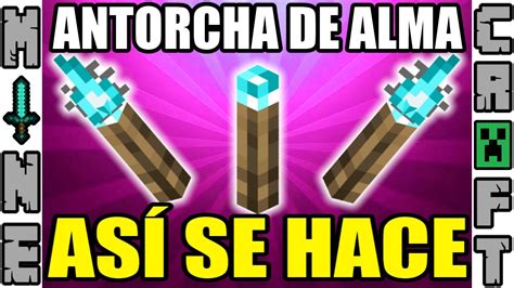 COMO HACER ANTORCHAS DE ALMAS MINECRAFT YouTube