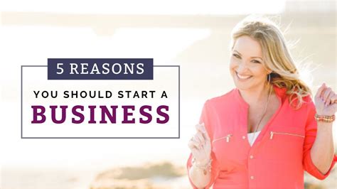 5 Reasons You Should Start Your Own Business YouTube