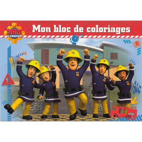 Mon Bloc De Coloriages Sam Le Pompier JEUNESSE Maxilivres