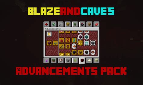 BlazeandCave S Advancements Pack Minecraft Customization CurseForge
