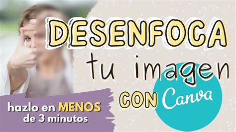 Como Desenfocar En Canva Image To U