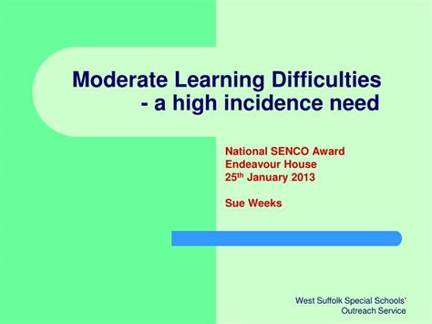 Ppt Moderate Learning Difficulties A High Incidence Need Powerpoint