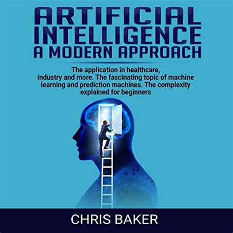 Amazon Artificial Intelligence A Modern Approach The Future Is