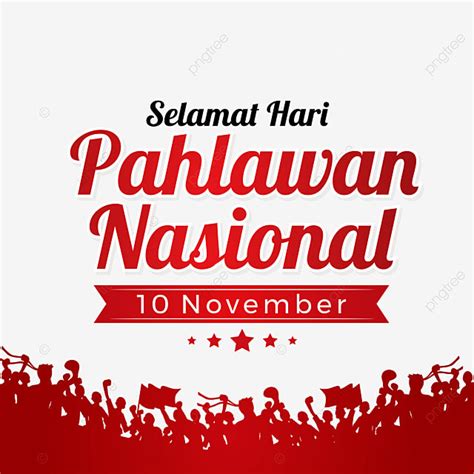Hari Pahlawan Vector Art PNG Hari Pahlawan Nasional Greetings