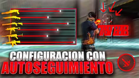 SENSIBILIDAD FREE FIRE CON SEGUIMIENTO A LA CABEZA CONFIGURACIÓN PARA