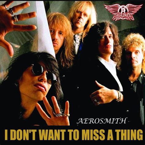 Aerosmith I Don T Want To Miss A Thing En Charliealcinoo En Mp