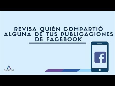 Como Saber Quién Comparte Mis Publicaciones En Mi Página De Facebook