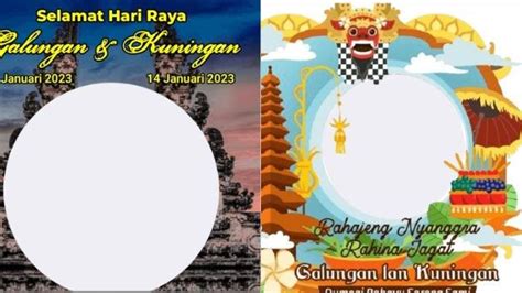 15 Link Twibbon Hari Raya Galungan Dan Kuningan 2023 Lengkap Cara