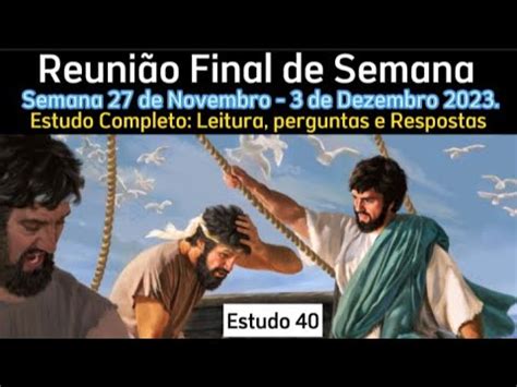 Reunião de Final de Semana Estudo Completo Semana 4 10 de Dezembro