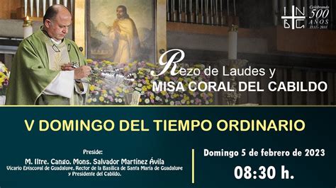 Rezo de Laudes y Misa Dominical del Rector de la Basílica V Domingo