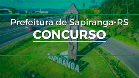 Prefeitura de Sapiranga RS abre concurso público 53 vagas de até R