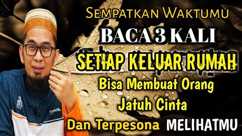 BACA 3X SAJASupaya Disukai Banyak Orang Doa Agar Disukai Banyak Wanita