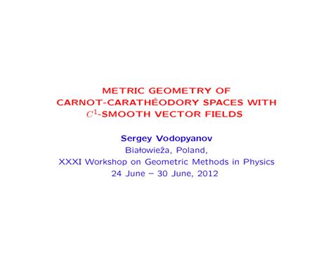 [ppt] metric geometry of carnot carath eodory spaces with c 1 smooth powerpoint presentation