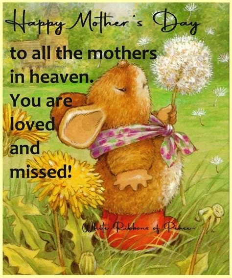 To All The Mothers In Heaven You Are Loved And Missed Happy Mother S