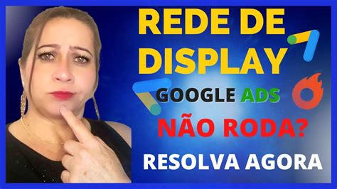 Rede De Display As Principais Altera Es Para Destravar Suas Campanhas