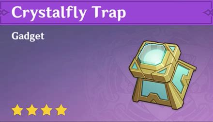 Crystalfly Trap Gadget Guide Genshin ImpactGame8