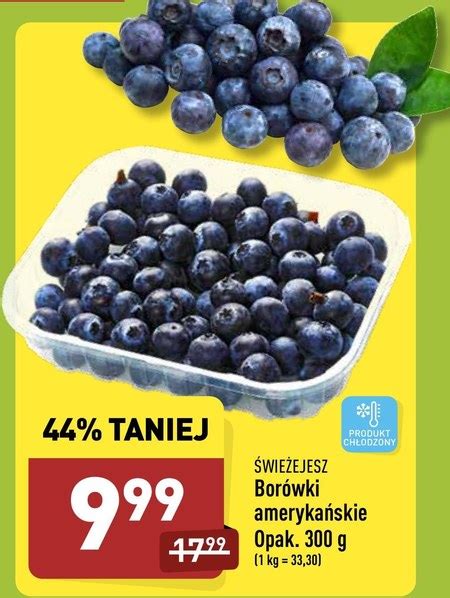 Borówki amerykańskie Świeżejesz 44 TANIEJ promocja Aldi Ding pl