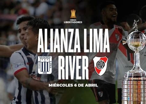 EN VIVO Copa Libertadores River Vs Alianza Lima Hora TV