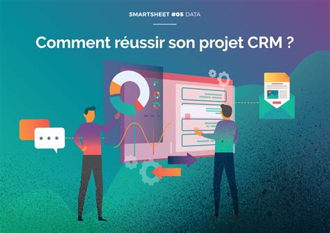 Smartsheet 05 Data Comment réussir son projet CRM Nomination