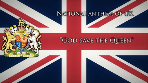 National Anthem Of The United Kingdom God Save The Queen Youtube