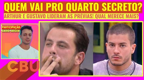 QUARTO SECRETO PRÉVIAS MOSTRAM ARTHUR E GUSTAVO LIDERANDO PAREDÃO