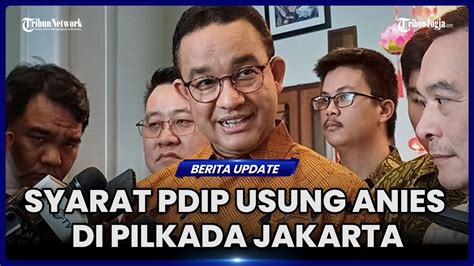 PDIP MINTA ANIES BASWEDAN JADI KADER JIKA MAU DIUSUNG SEBAGAI CAGUB