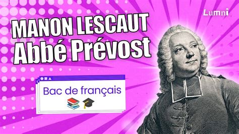 Bac de français Manon Lescaut de l abbé Prévost YouTube