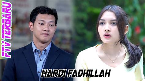 Ftv Terbaru Hardi Fadhillah Yuriska Patricia Hey You Kamu Terlalu