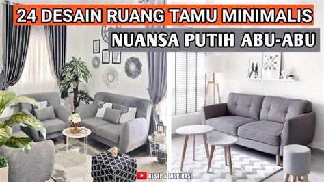 24 DESAIN RUANG TAMU MINIMALIS NUANSA PUTIH ABU LINK PEMBELIAN PRODUK
