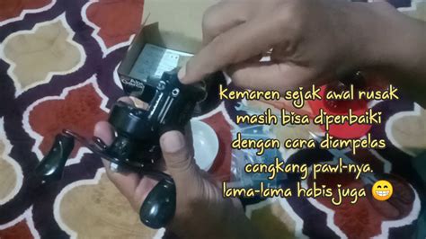 Mengganti Pawl Reel Bait Casting YouTube