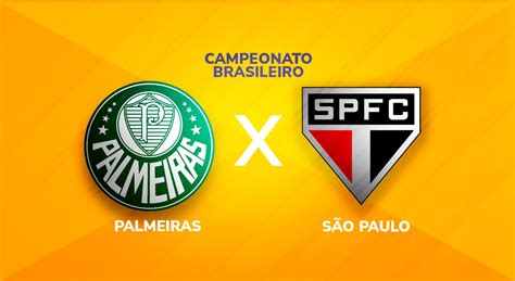 Palmeiras X S O Paulo Escala O Palpite E Onde Assistir Ao Jogo Do