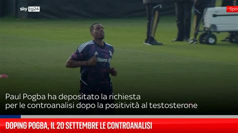 Doping Slittano Le Controanalisi Per Pogba Video Sky