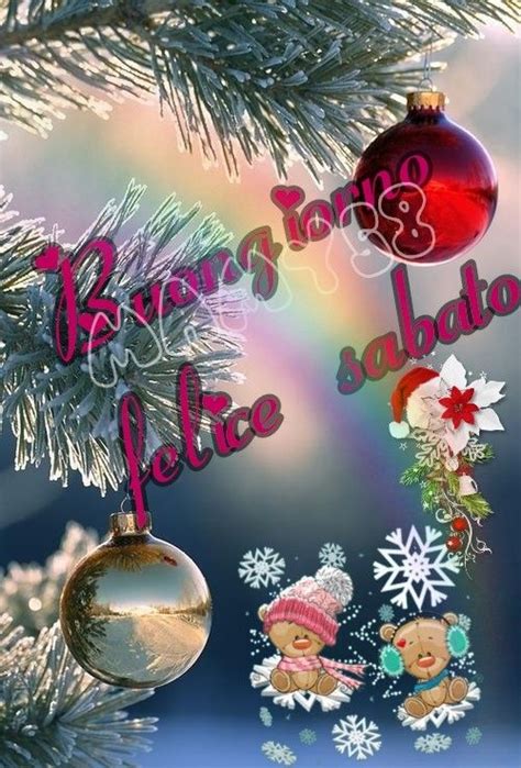 35 Buongiorno Buon Sabato Natale