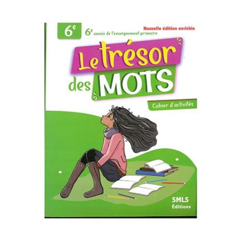 Pack le trésor des mots CE6 manuel cahier d activites Nova Bureau