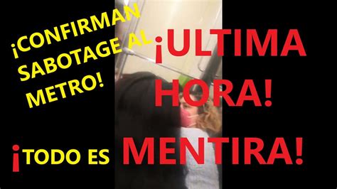 CUIDADO LA MENTIRA SALE A LA LUZ MUJERES FINGEN ASALTO EN METRO